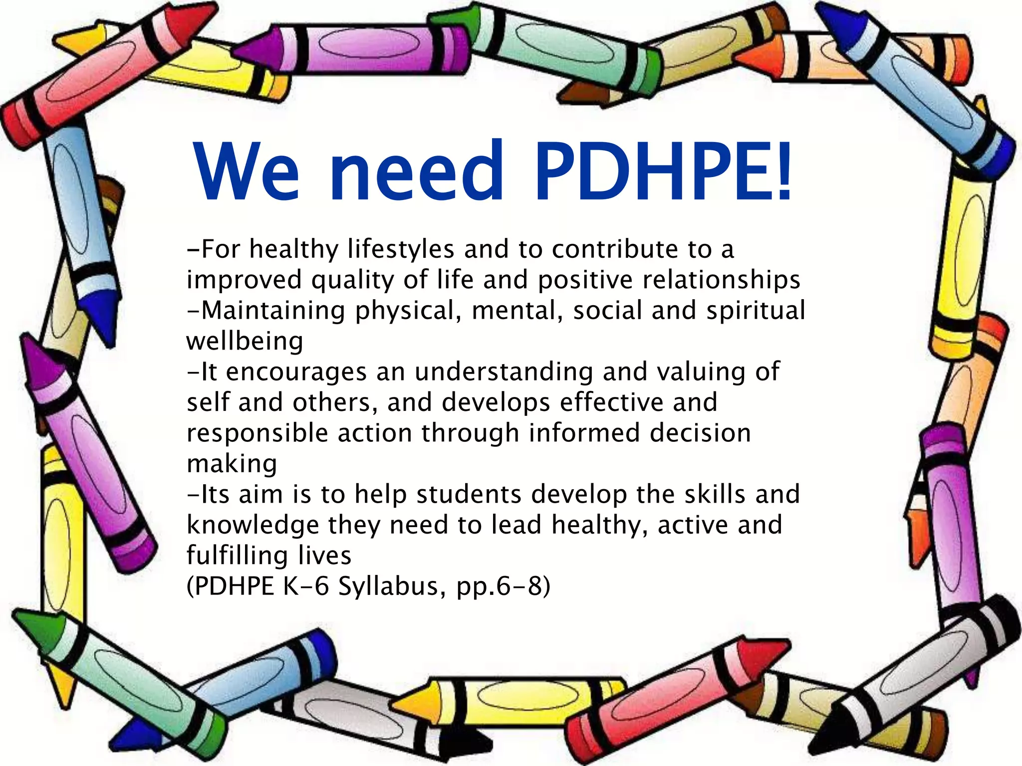 why pdhpe is important in primary schools | PPTX | Fitness and Exercise | Healthy Living