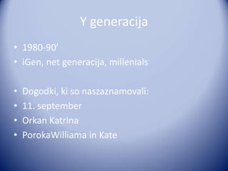 Globalizacija in y generacija | PPTX