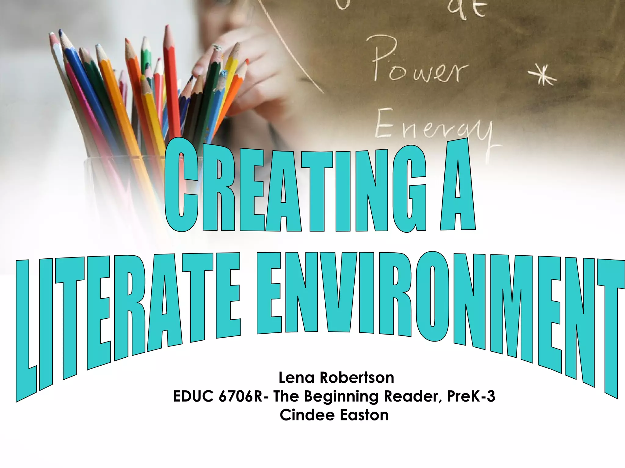 Creating a Literate Environment | PPT