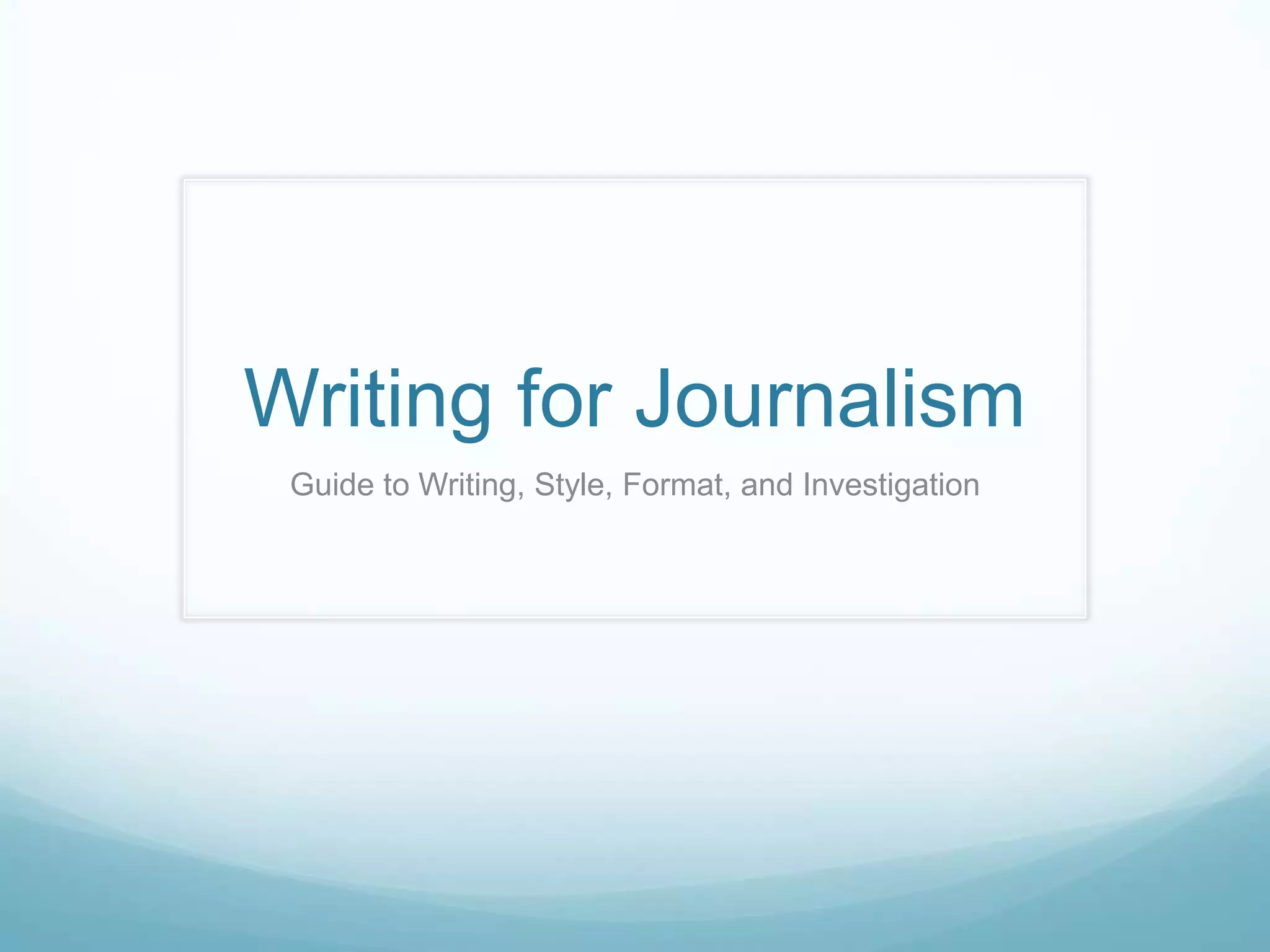 Journalism Presentation | PPTX