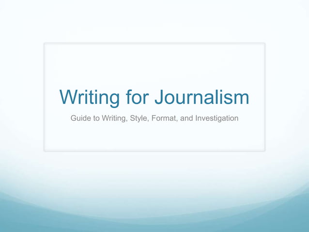 Journalism Presentation | PPT