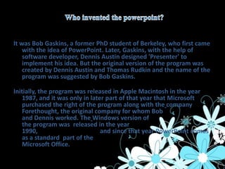 all about powerpoint it can help you | PPTX