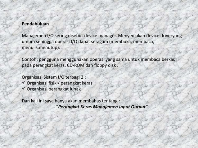 Manajemn Input Output | PPTX