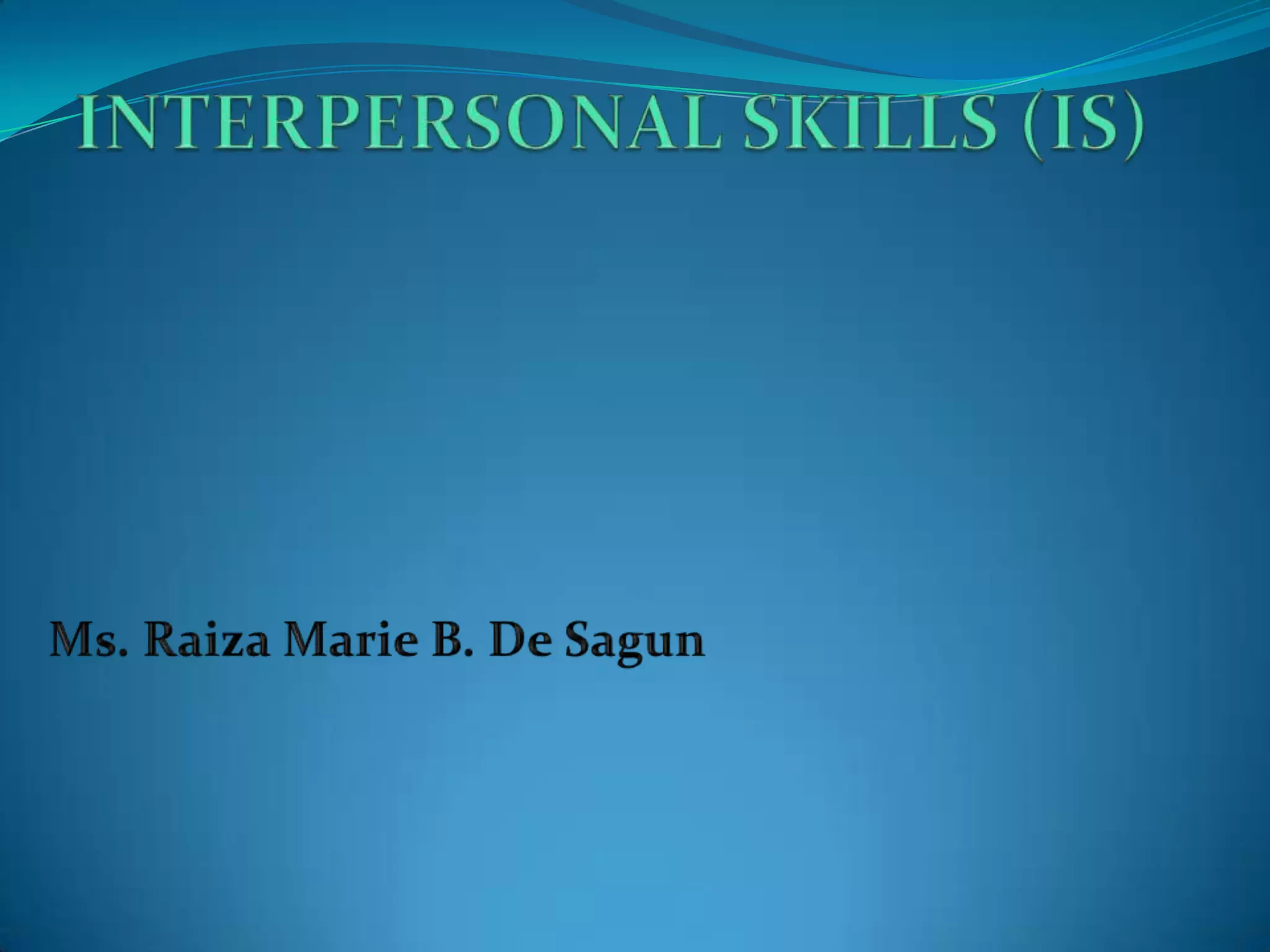 Interpersonal Skills | PPTX