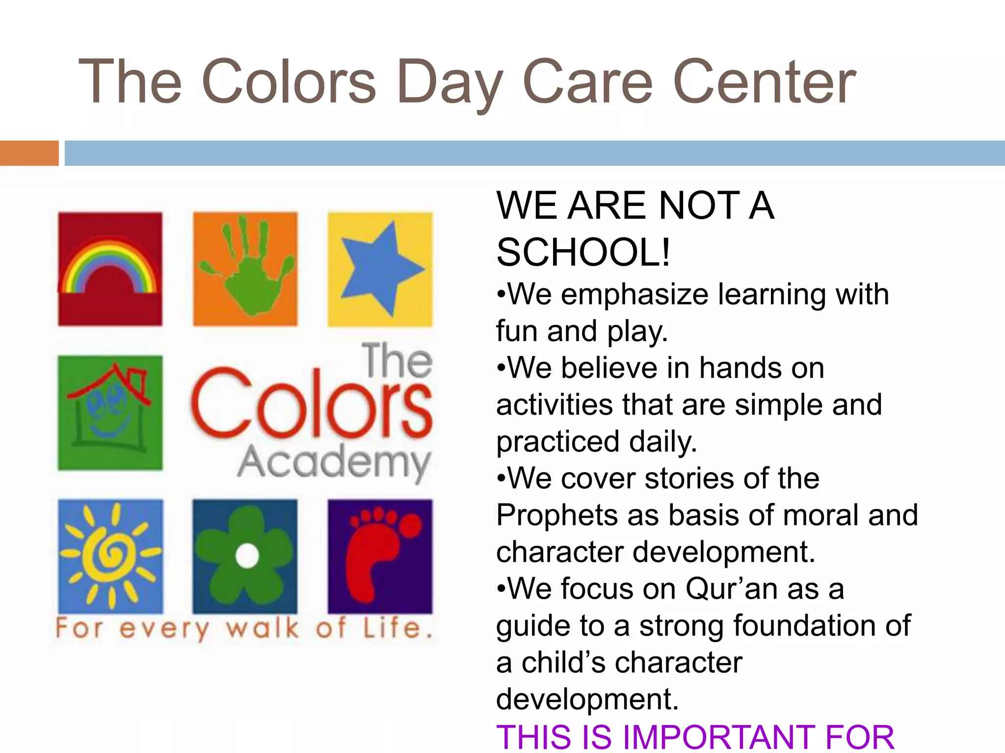 The Colors Academy | PPTX | Daycare and Pre-School | Parenting