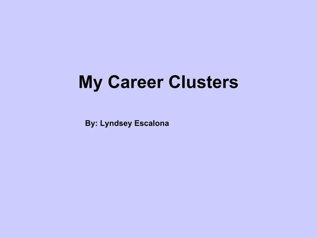 My Career Clusters | PPT