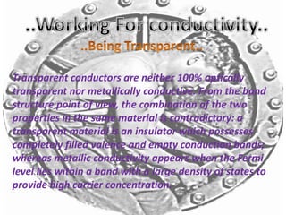 transparent electronics | PPTX | Chemistry | Science