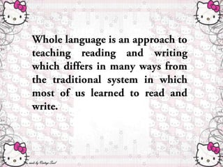 Whole Language Approach | PPTX