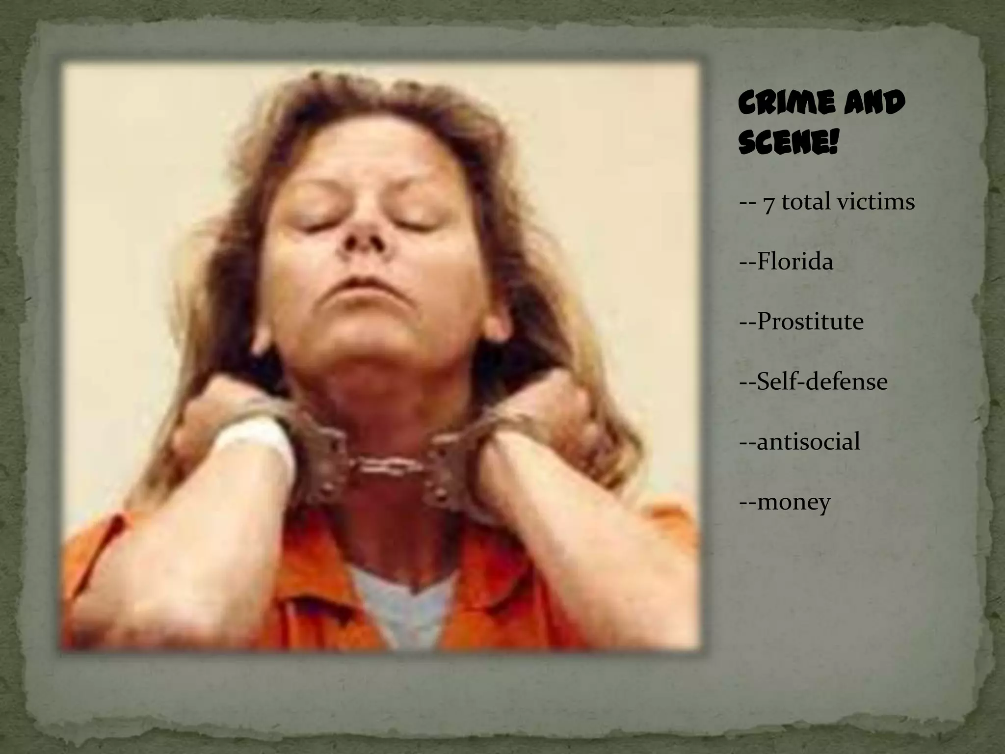 Aileen Wuornos Case | PPT