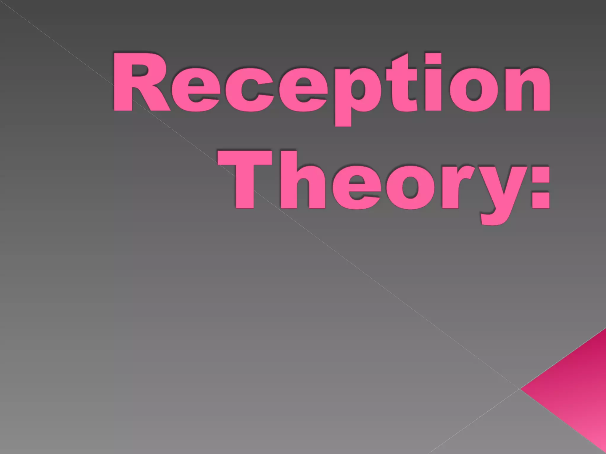 Reception Theory.... | PPT