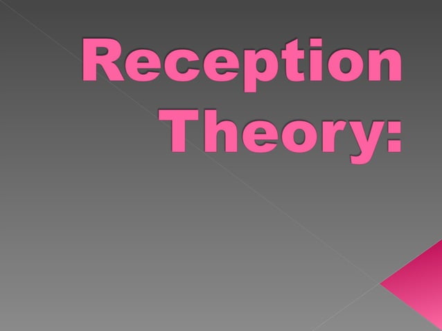 Reception Theory.... | PPT