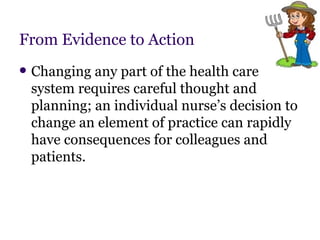CLOSING THE GAP FROM EVIDENCE TO ACTION | PPT