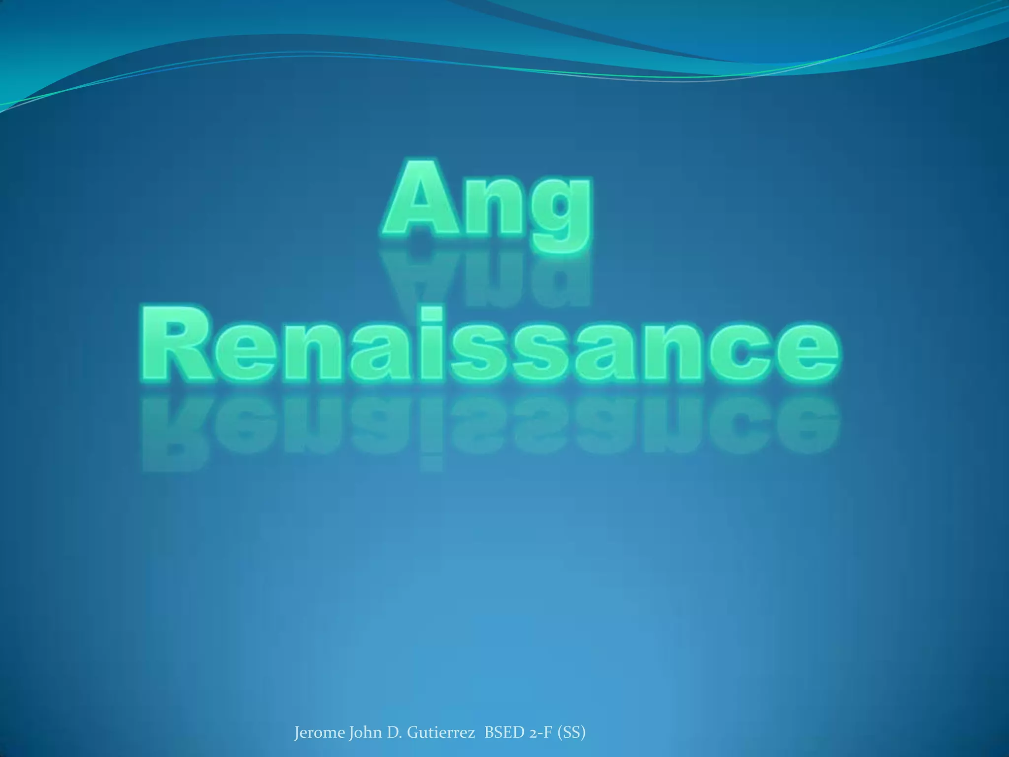 Ang Renaissance | PPTX