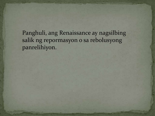 ANG RENAISSANCE | PPTX