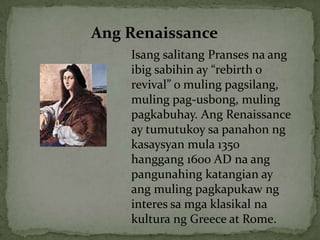 ANG RENAISSANCE | PPTX