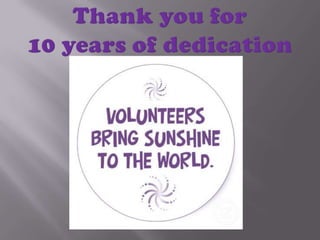 Thank you Volunteers! | PPT