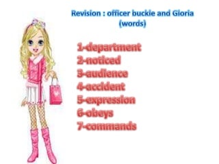 Officer Buckle and Gloria- Word Practice. By Dalal Hashem and Awraad ...