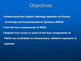 PICTURE ARCHIEVING COMMUNICATION SYSTEM | PPT