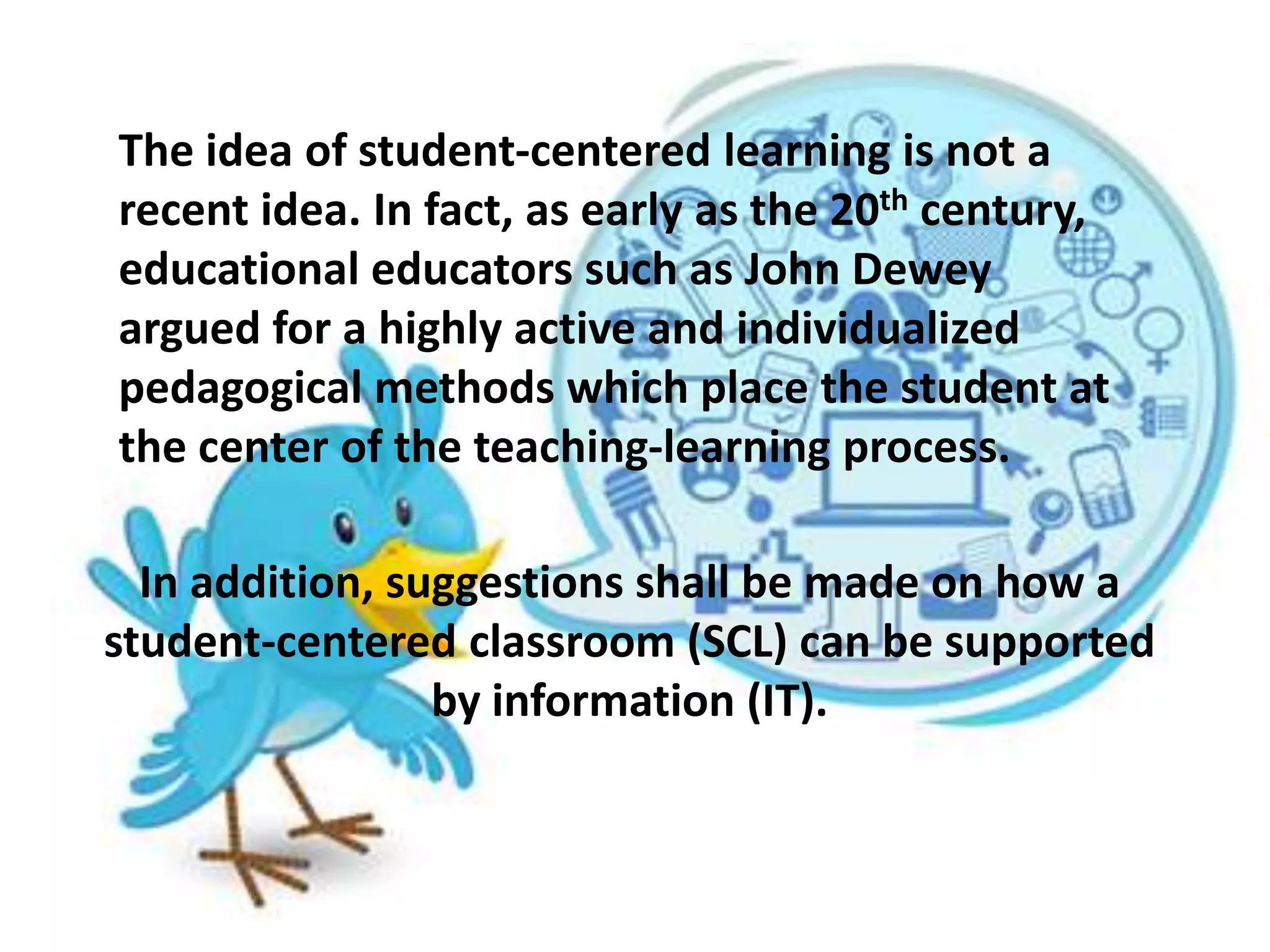 Information Technology In Supporting of Student-Centered Learning | PPTX