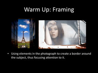 Framing in Photography | PPTX