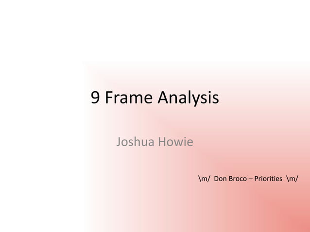 9 Frame Analysis | PPTX