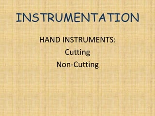 Instrumentation In Dentistry | PPTX