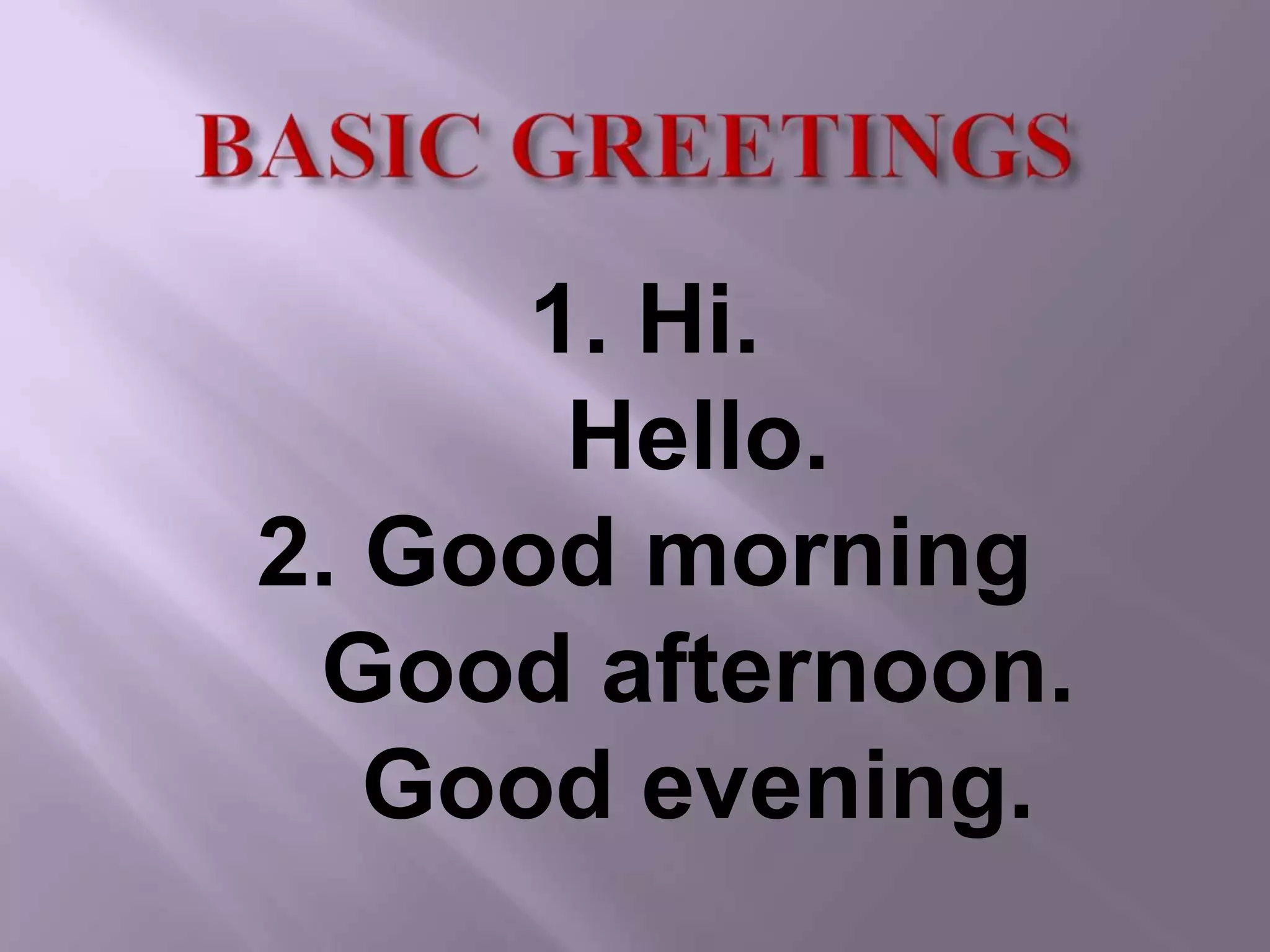 Learning to Greet | PPT