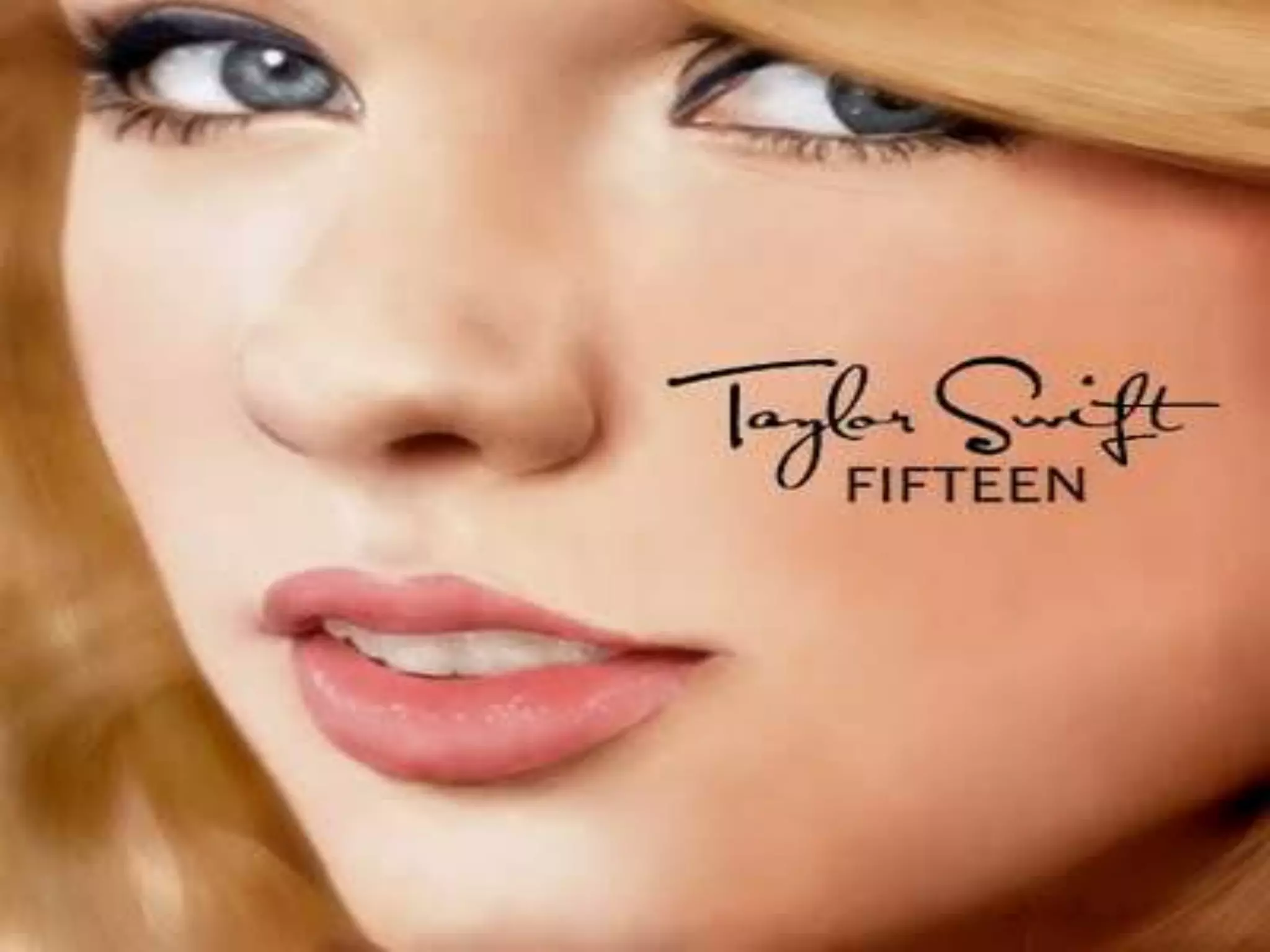 Fifteen- Taylor Swift | PPTX