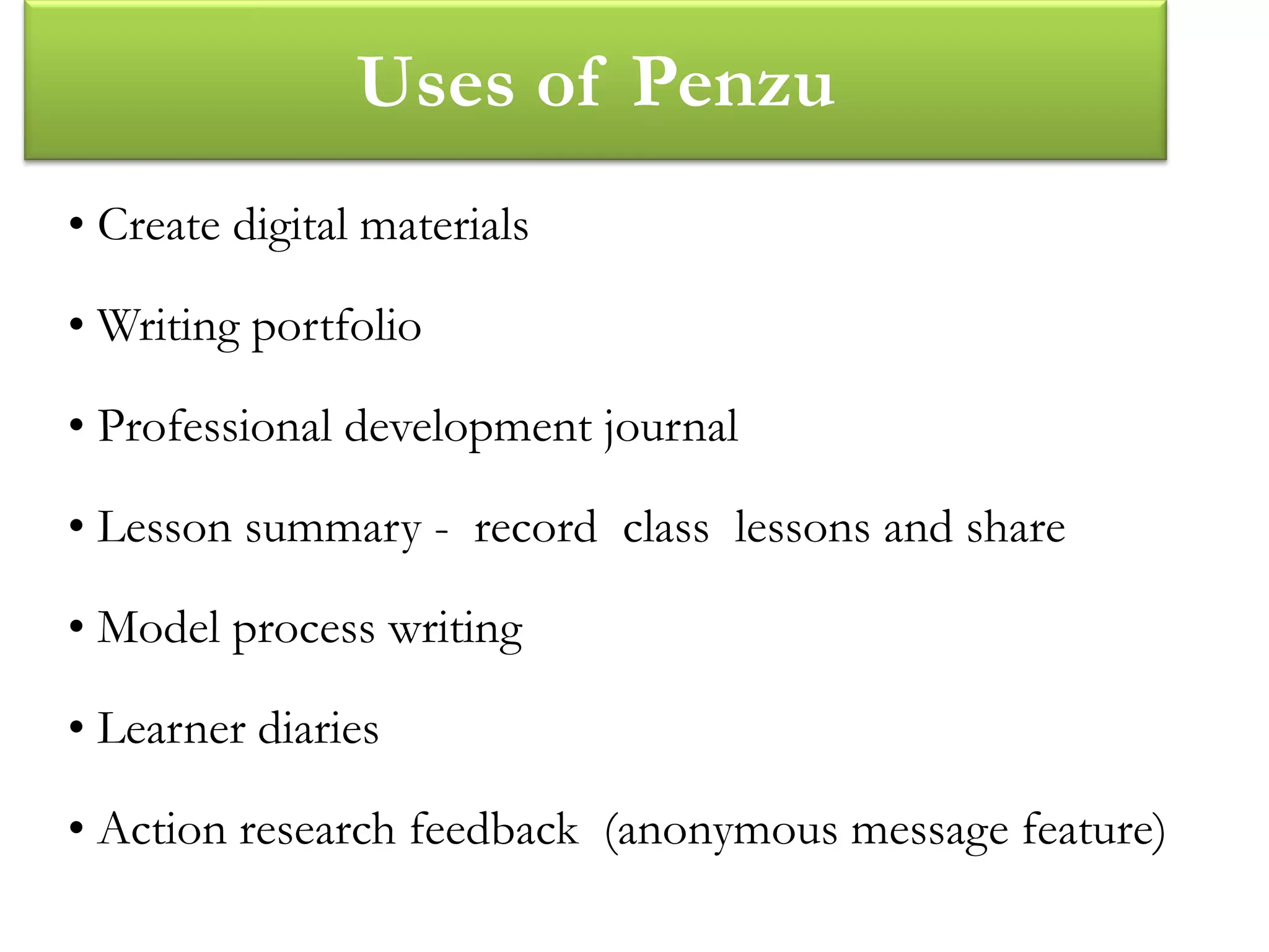 Functionalities and Affordances of Penzu | PPT | Free Download