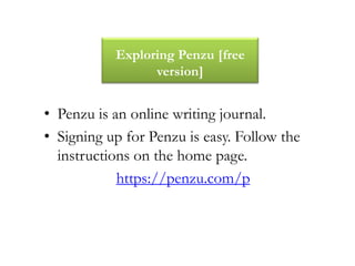 Functionalities and Affordances of Penzu | PPTX