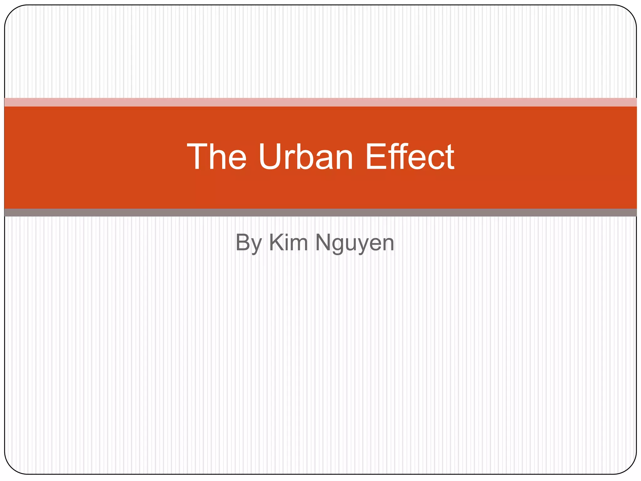 Urban Effect | PPTX
