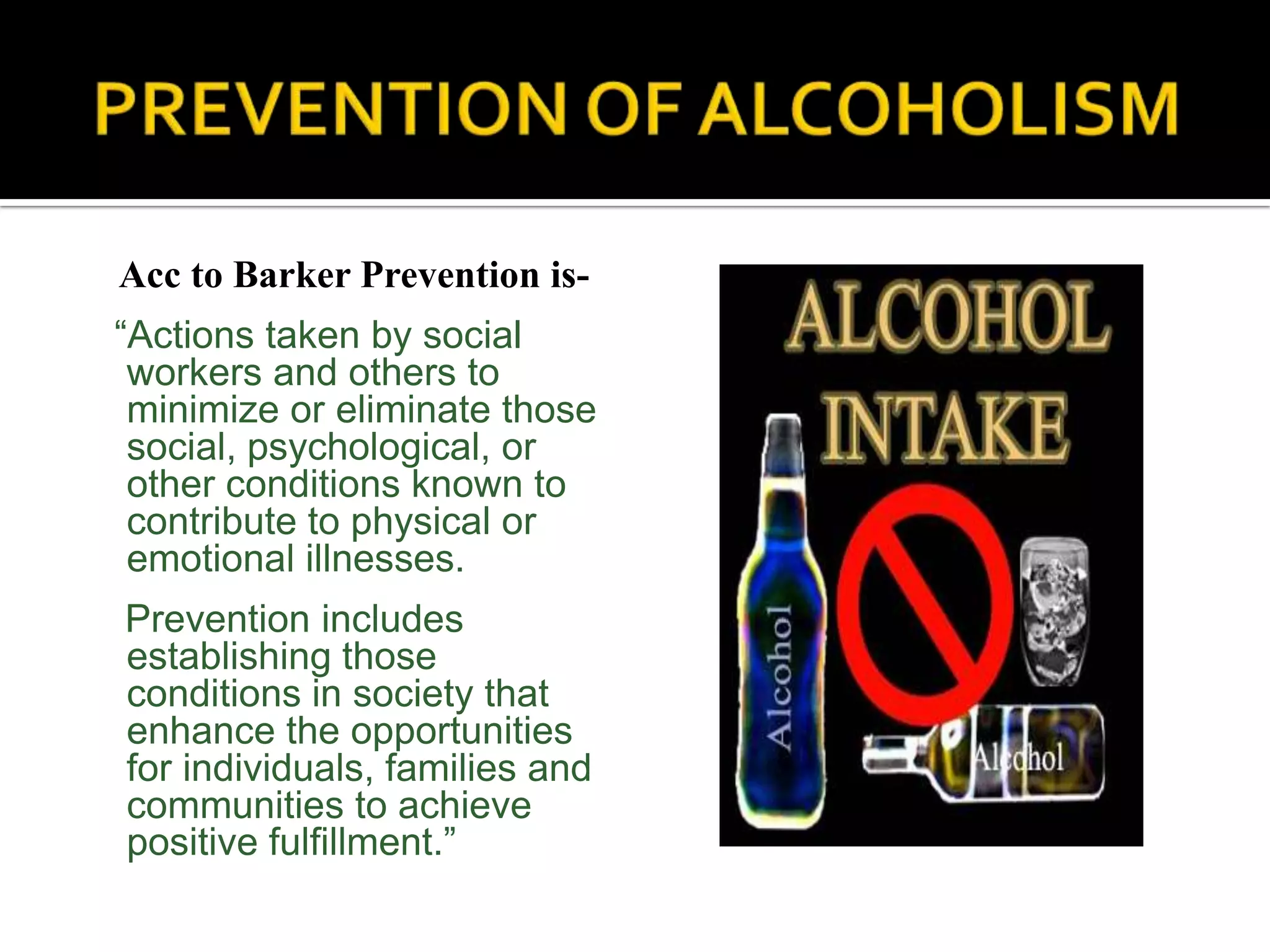 PREVENTION OF ALCOHOLISM | PPTX