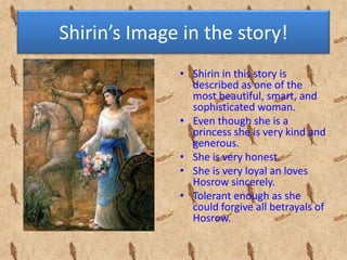 Khosraw an Shirin by Nizami | PPTX