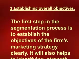 market segmentation process with market strategies | PPT