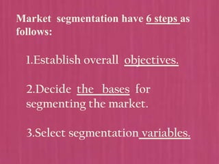 market segmentation process with market strategies | PPT