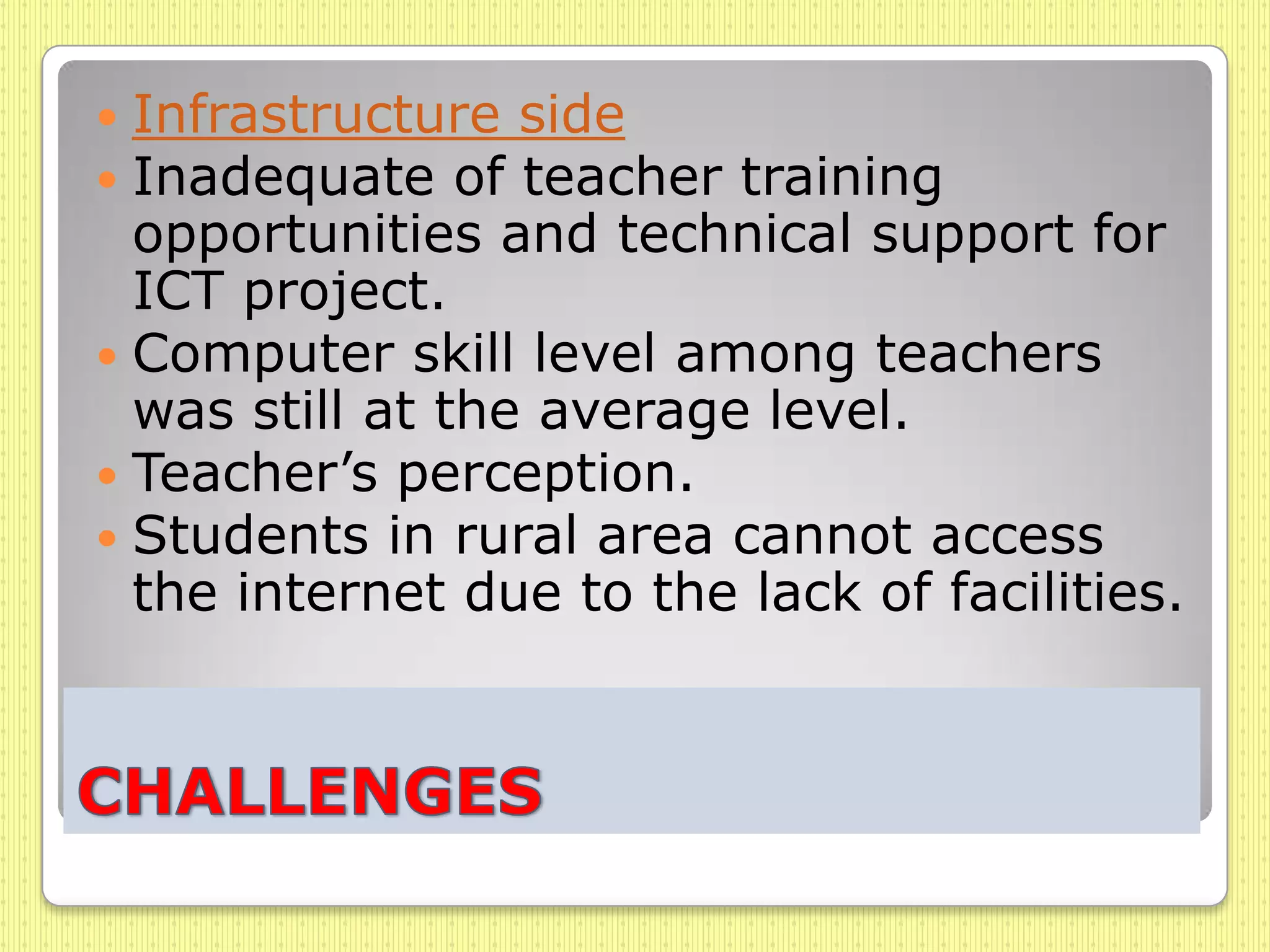 Issues and challenges in integrating ICT in teaching and learning | PPTX