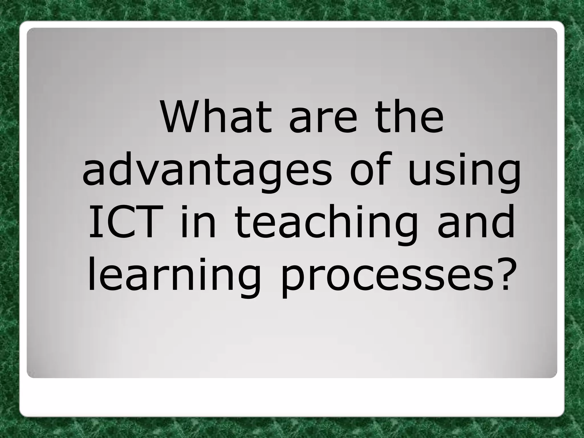Issues and challenges in integrating ICT in teaching and learning | PPT
