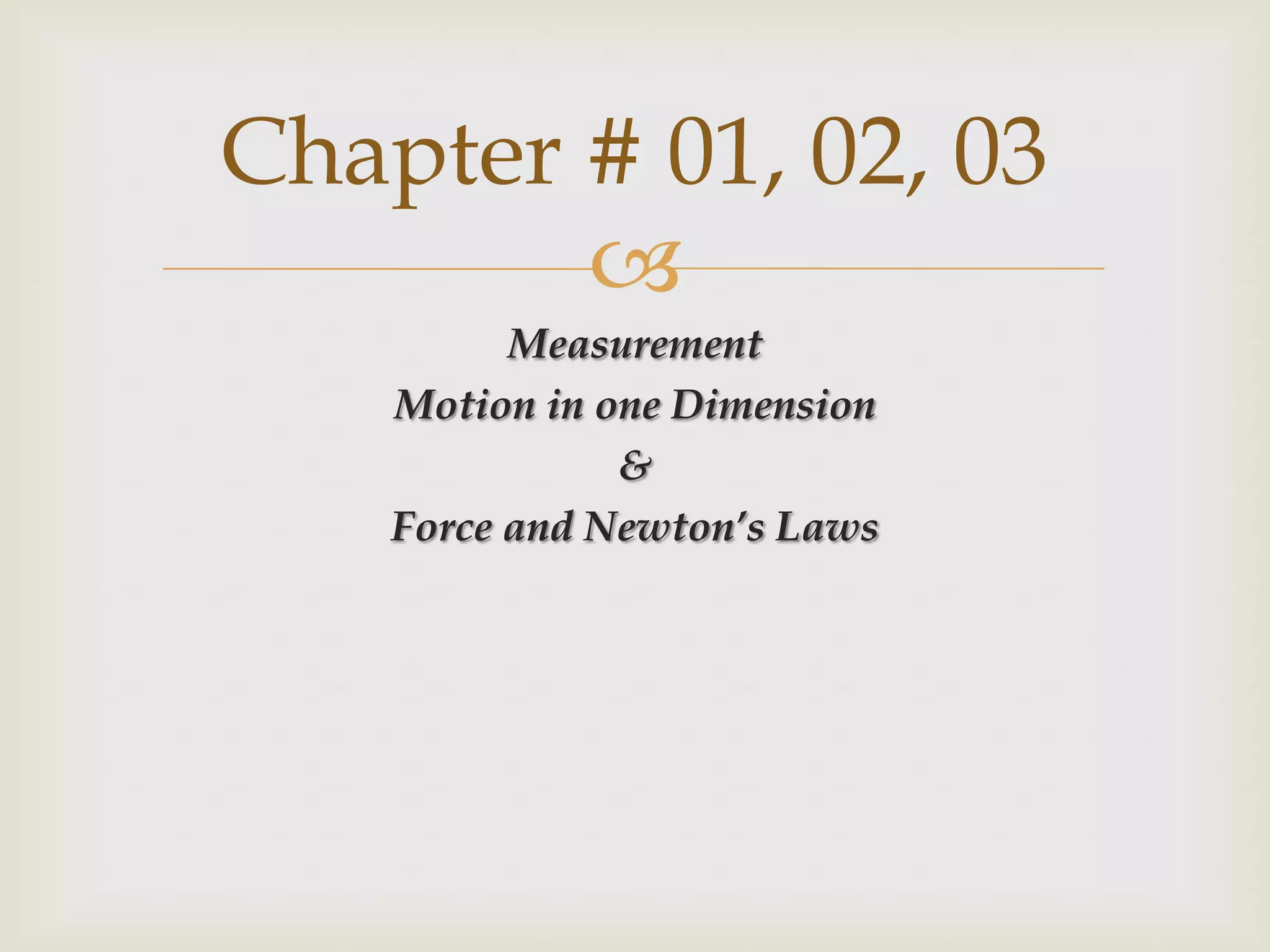 Physical Quantities, Vectors, Fovce and newton's Laws | PPTX | Physics | Science