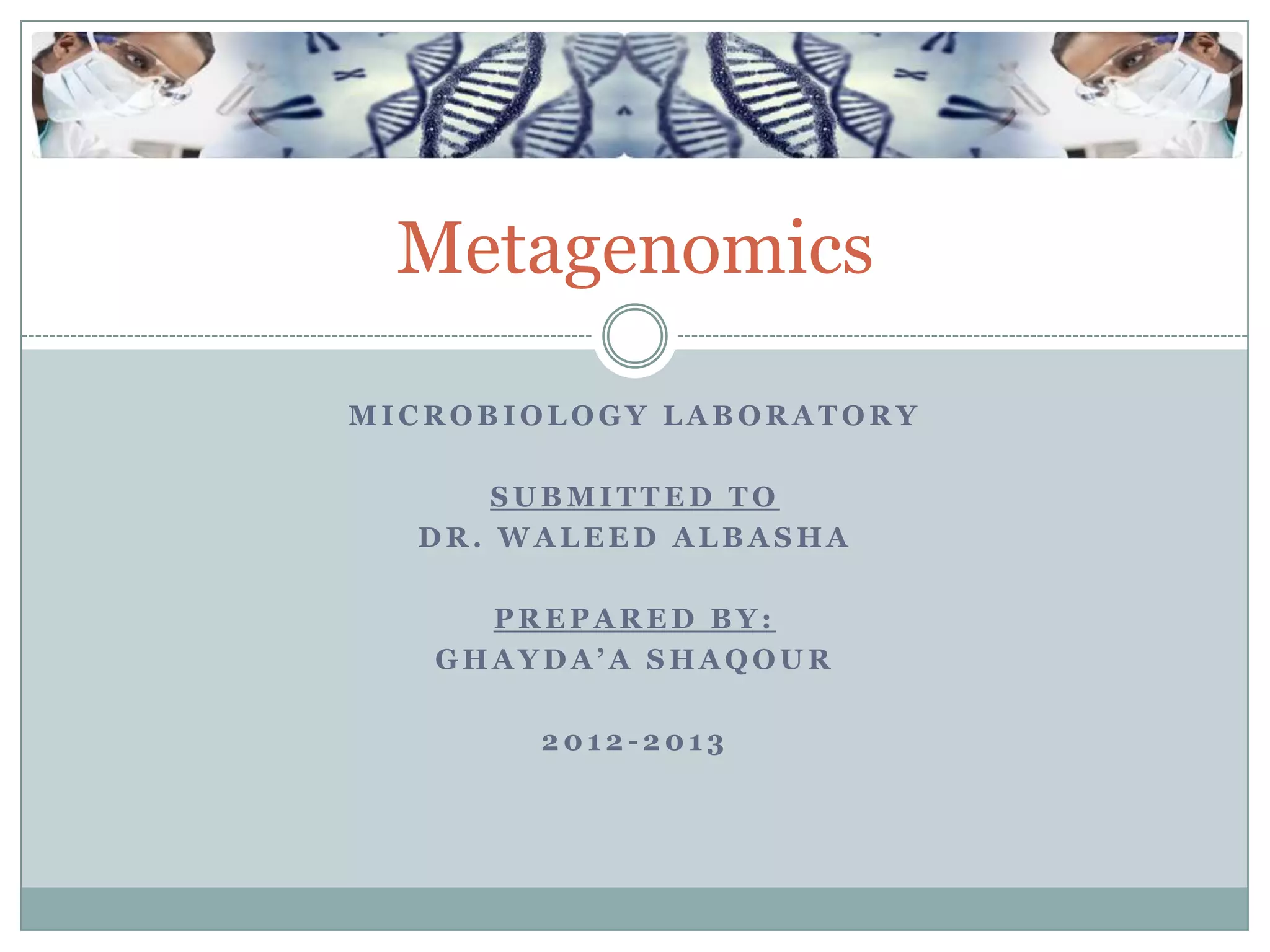 metagenomics | PPTX | Biotech and Biomedical Industry | Industries