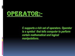 operators and control statements in c language | PPTX