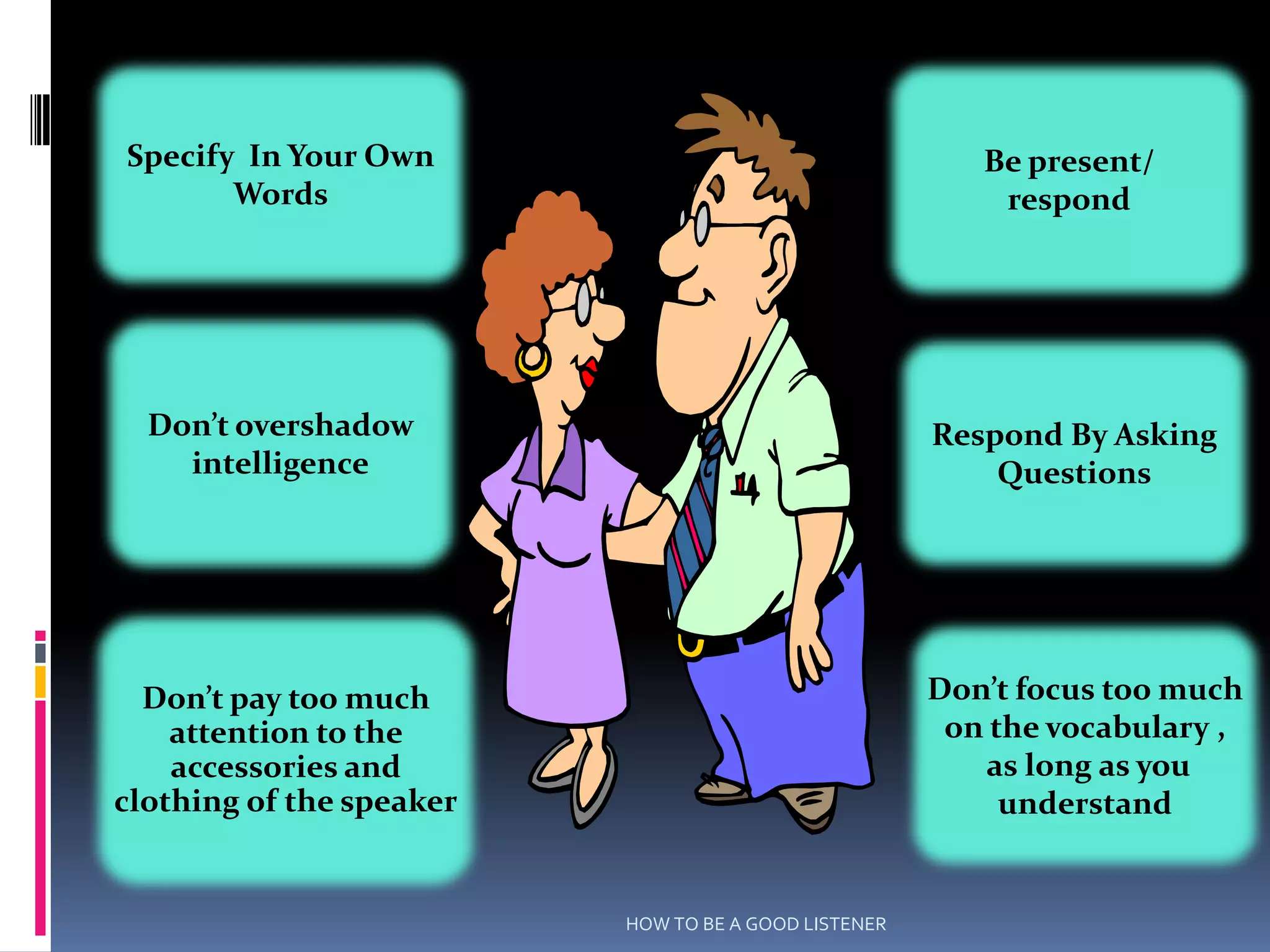 how to be a good listener | PPTX