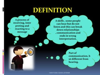 how to be a good listener | PPTX