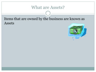 What are assets? | PPTX