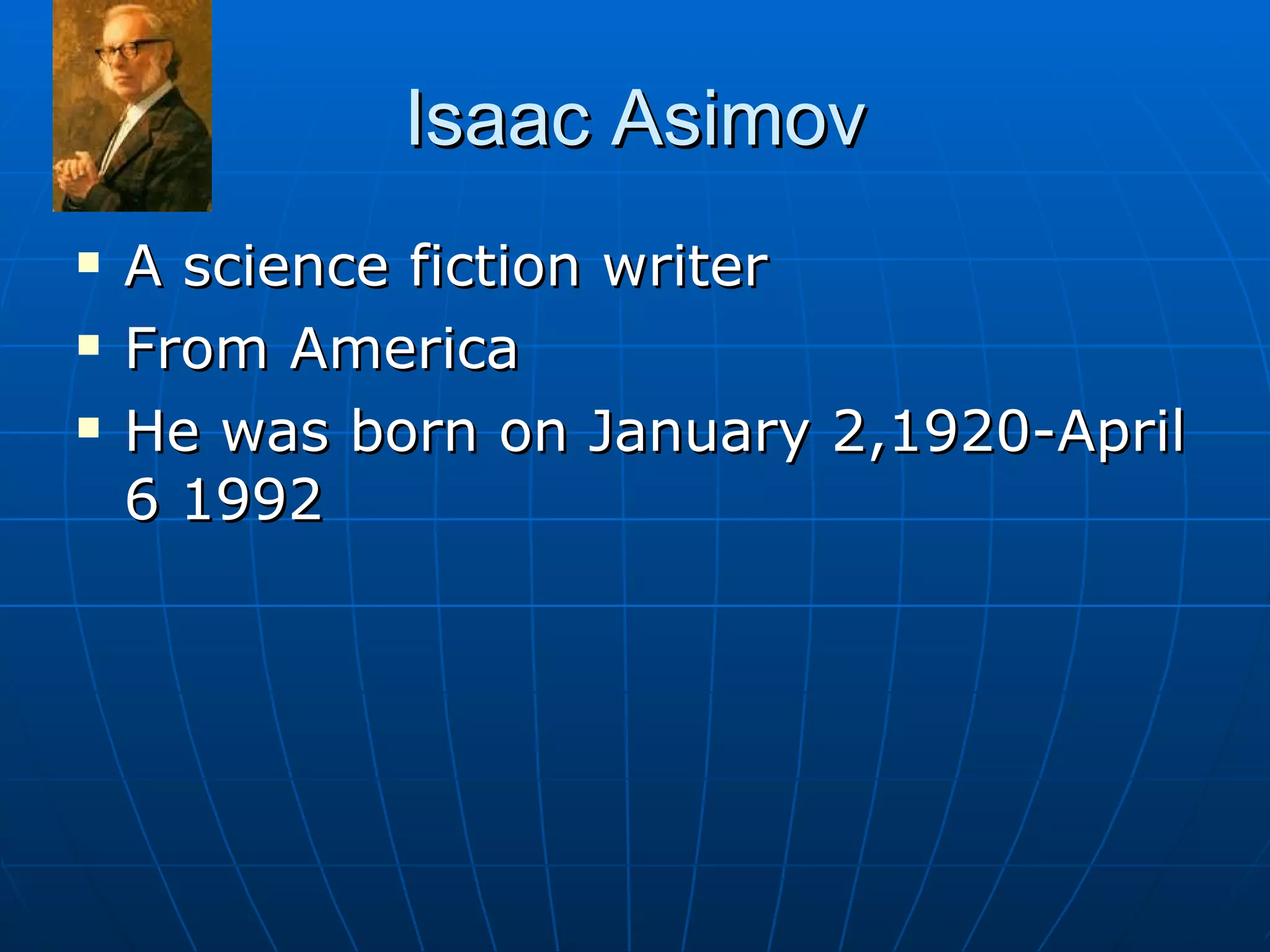 Isaac Asimov | PPT
