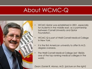 Weill Cornell Medical College in Qatar | PPT