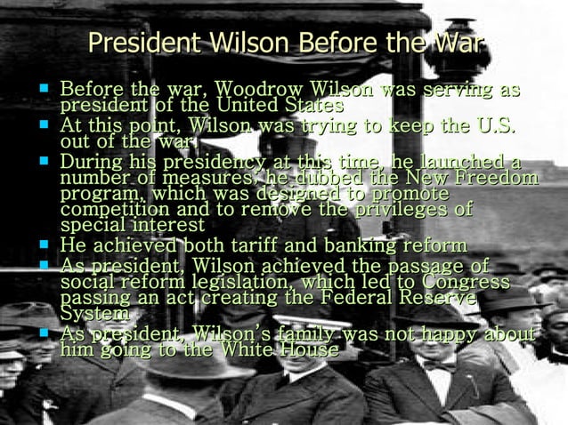 President Woodrow Wilson | PPT | Political Issues & policy | Politics