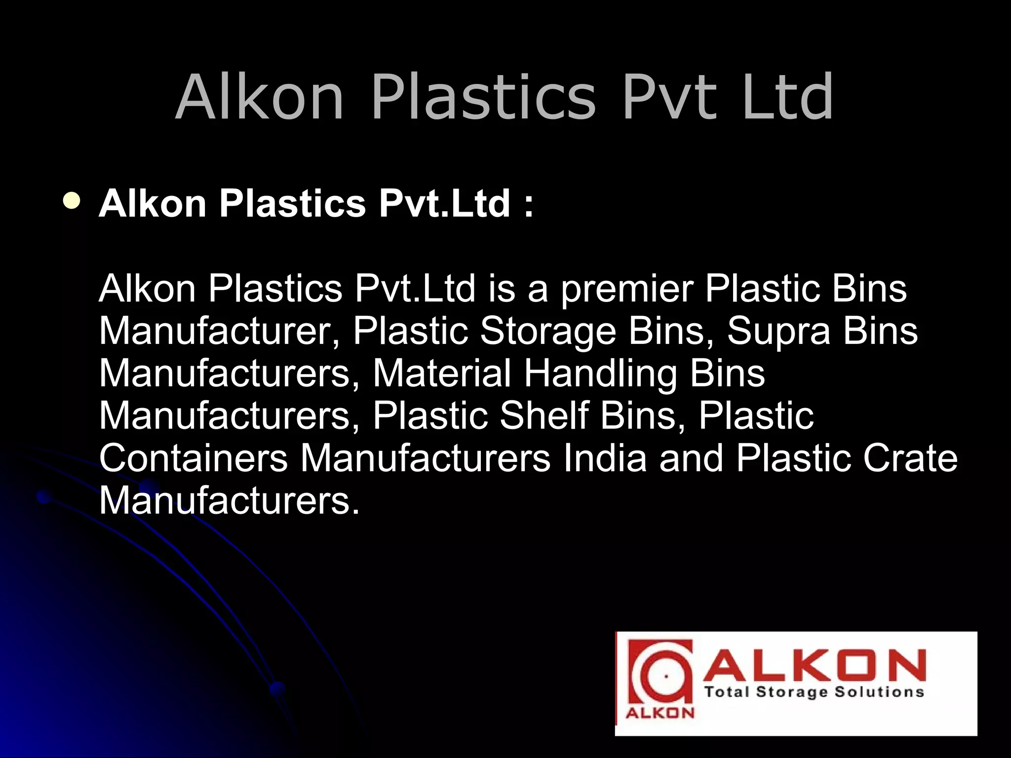 Alkon Plastics | PPT | Manufacturing Industry | Industries