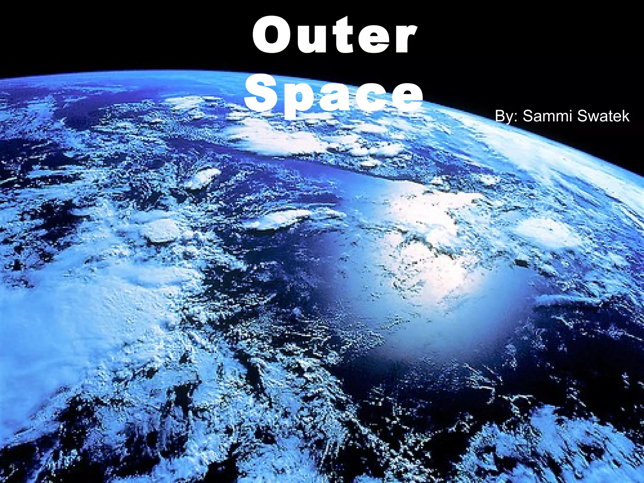 Outer Space | PPT