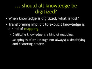 Who Gets To Digitize Whose Knowledge? | PPT