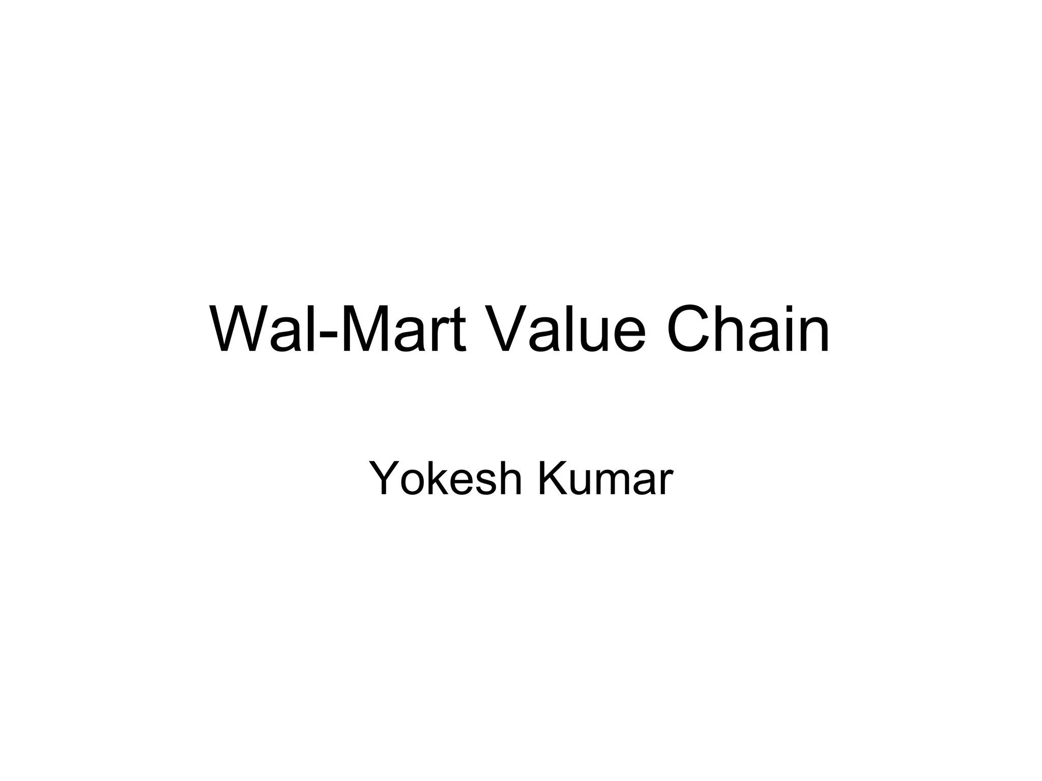 WalMart Value chain | PPT